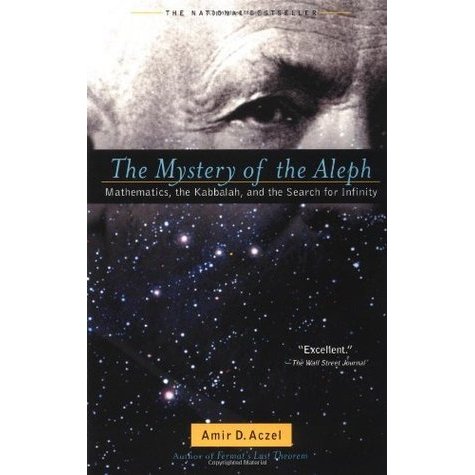 Review of “The Mystery of the Aleph: Mathematics, The Kabbalah, and the ...